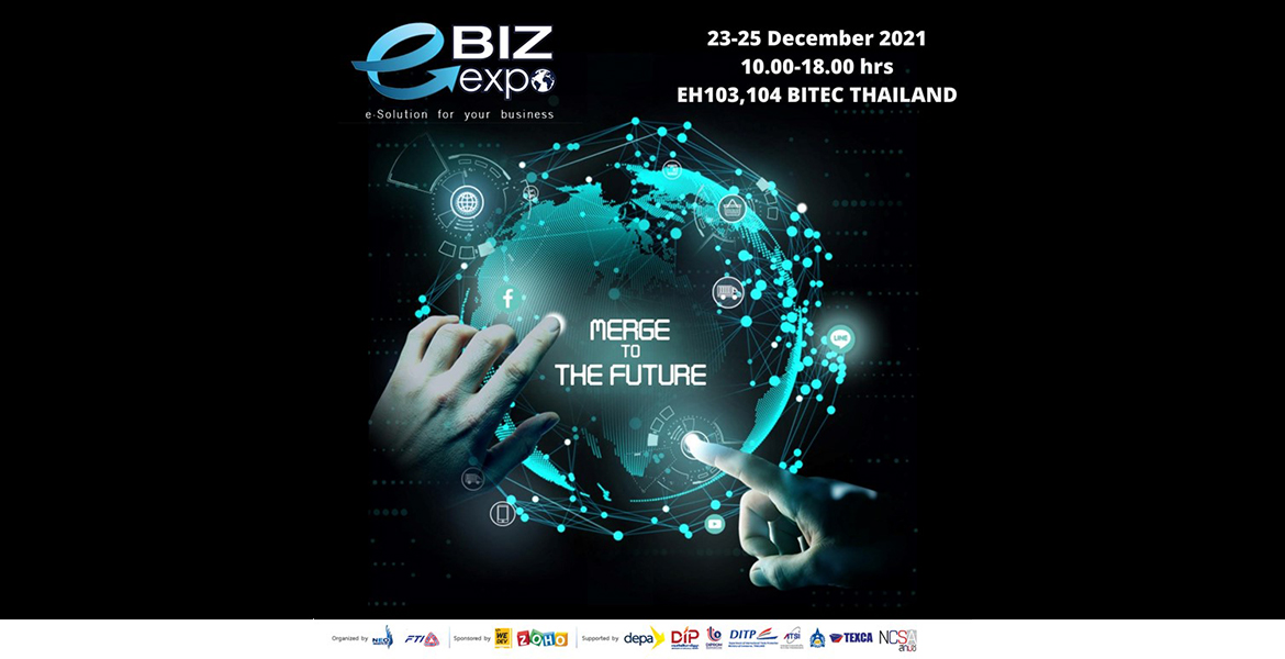 e-Biz Expo 2021 - Bangkok International Trade & Exhibition Centre