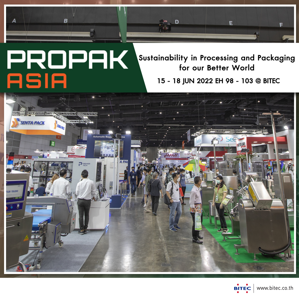 ProPak 2022 - Bangkok International Trade & Exhibition Centre