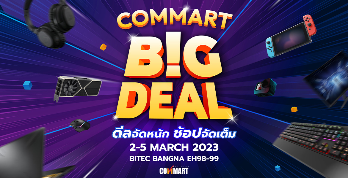 Commart Big Deal 2023 - Bangkok International Trade & Exhibition Centre