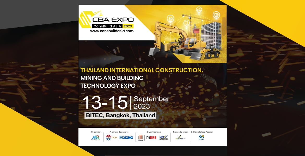 CBA Expo 2023: Thailand International Construction, Mining, and Building Technology Expo ...