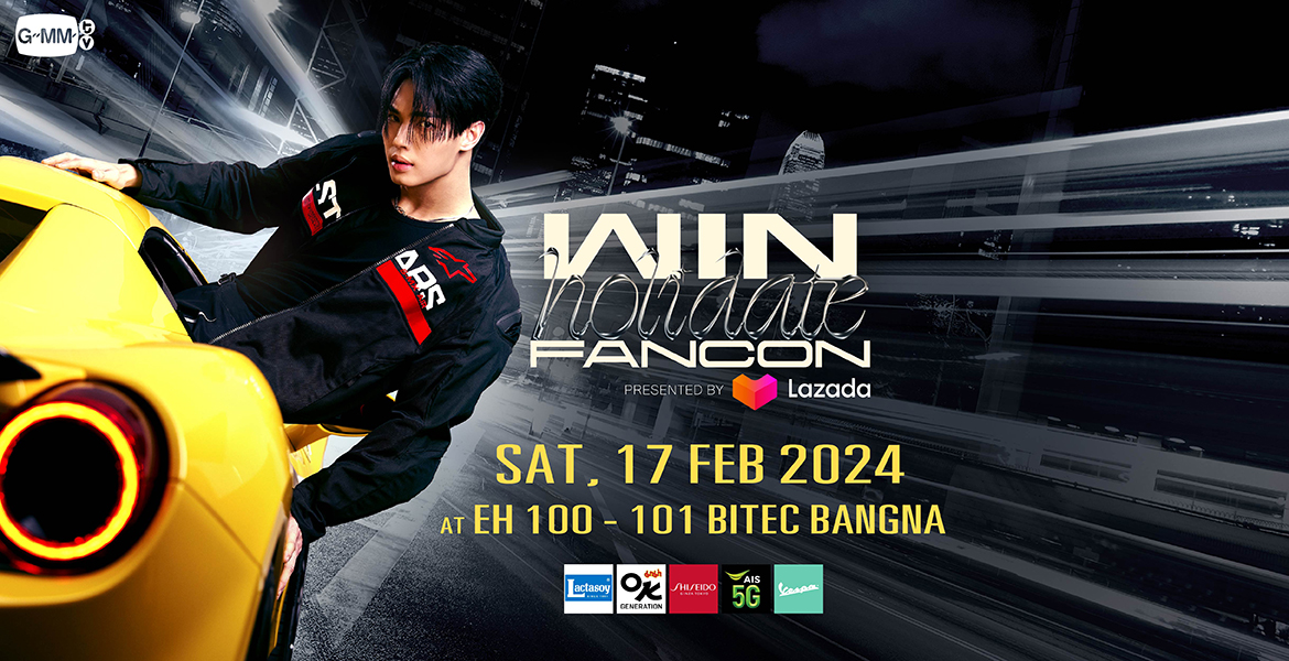 WIN HOLIDATE FANCON Presented by Lazada - Bangkok International Trade ...