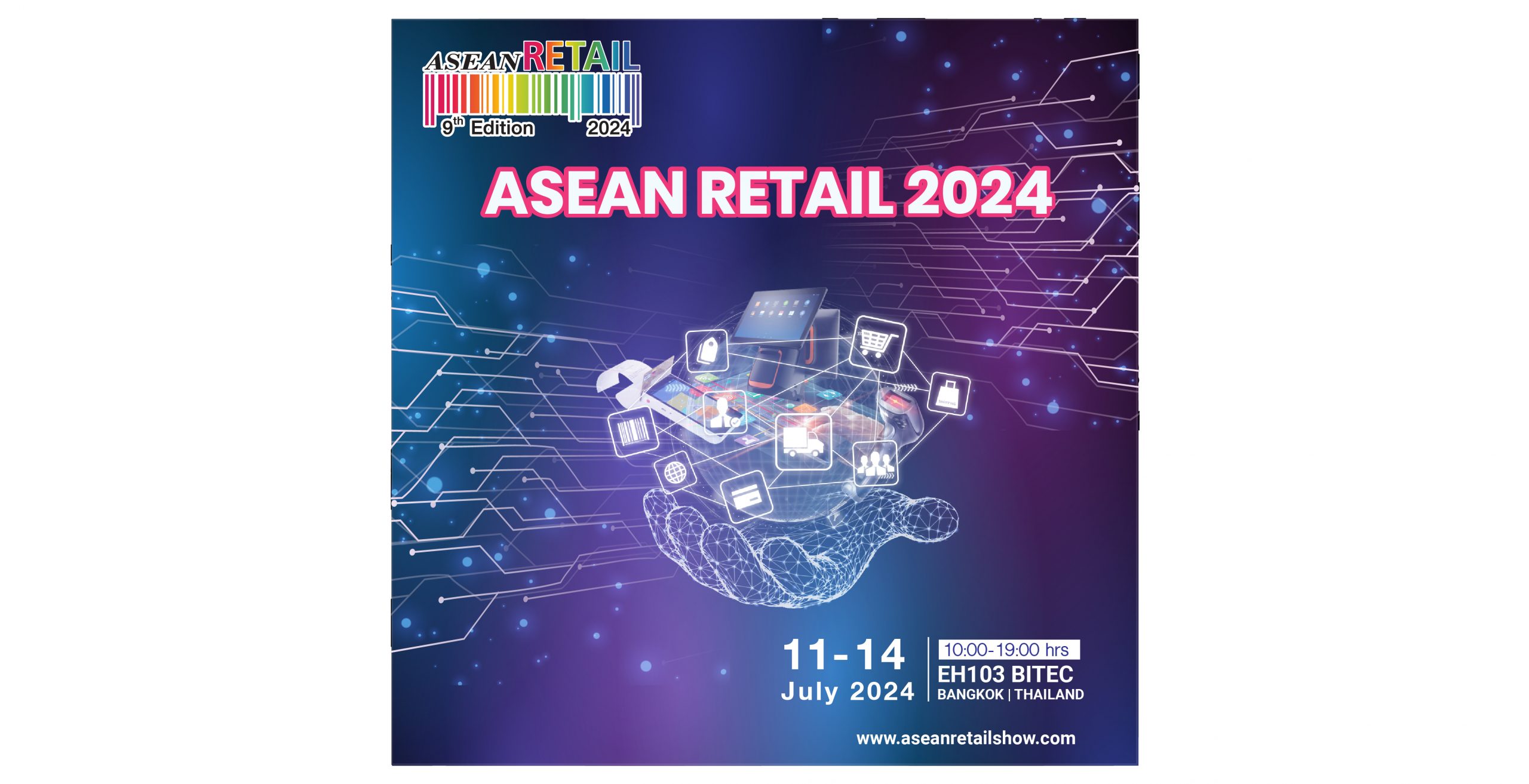 ASEAN Retail 2024 - Bangkok International Trade & Exhibition Centre